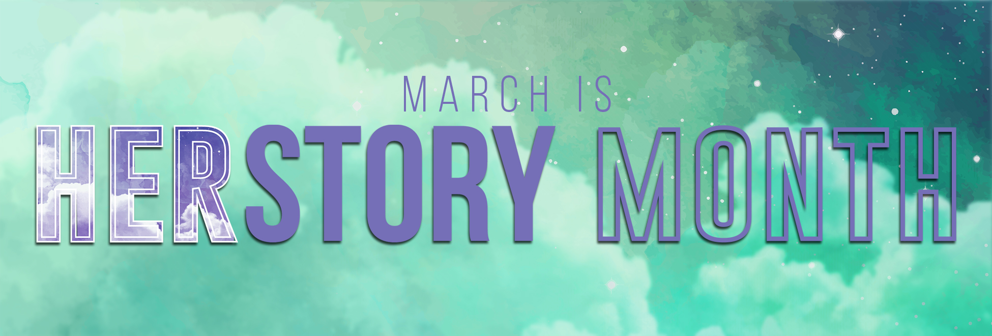 Herstory Month Recognizes Women's Achievements