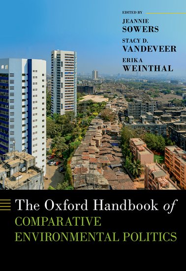 The Oxford Handbook of Comparative Environmental Politics: ‘Continuity ...