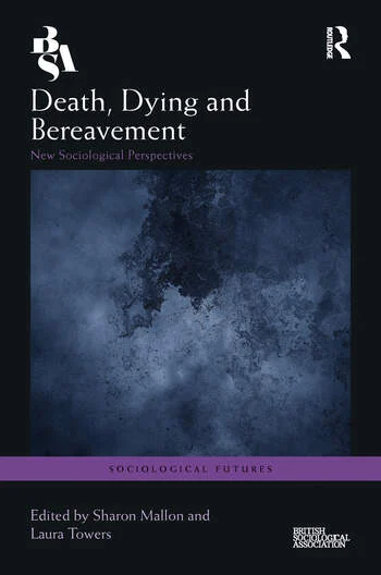New book on the sociology of death, dying and bereavement