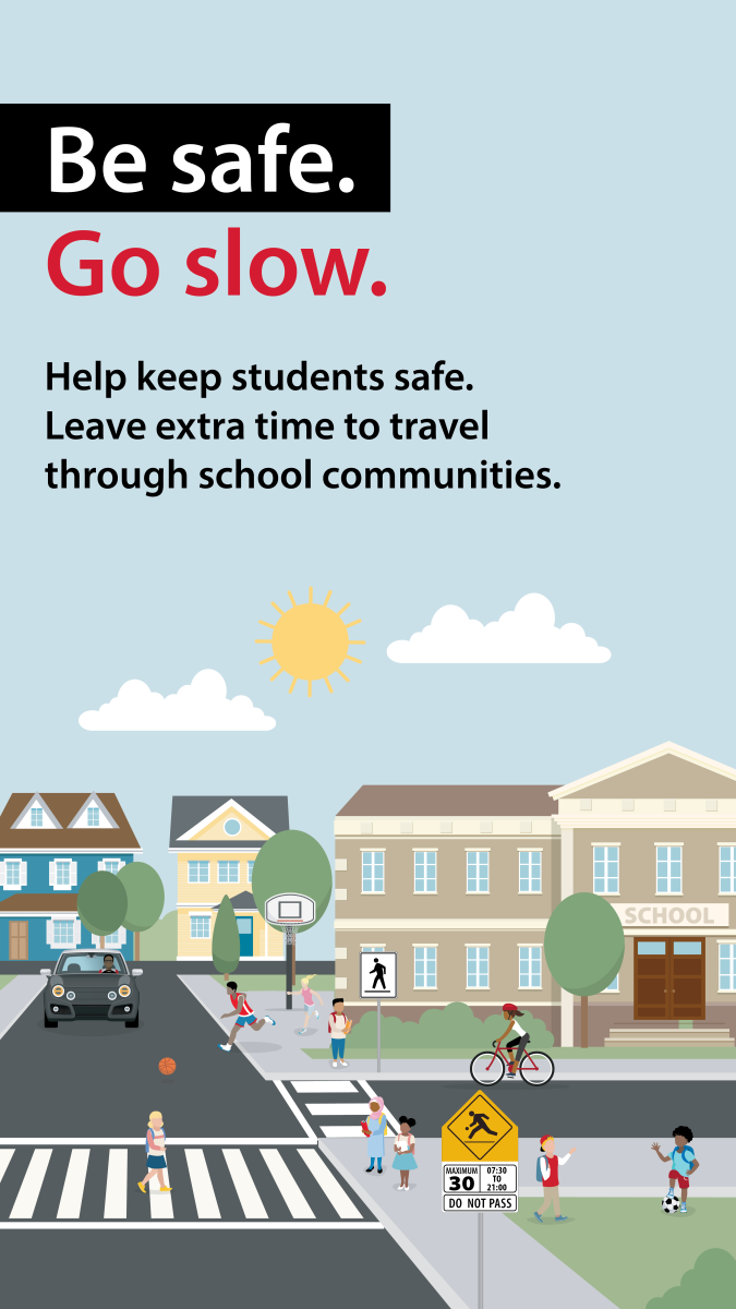Drivers reminded to “Slow Down, Give Space and Park Smart” as students ... Drivers reminded to “Slow Down, Give Space and Park Smart” as students ...