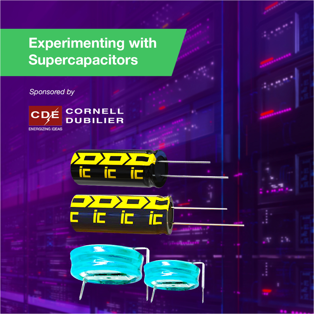 element14 Community launches Experimenting with Supercapacitors Design Challenge