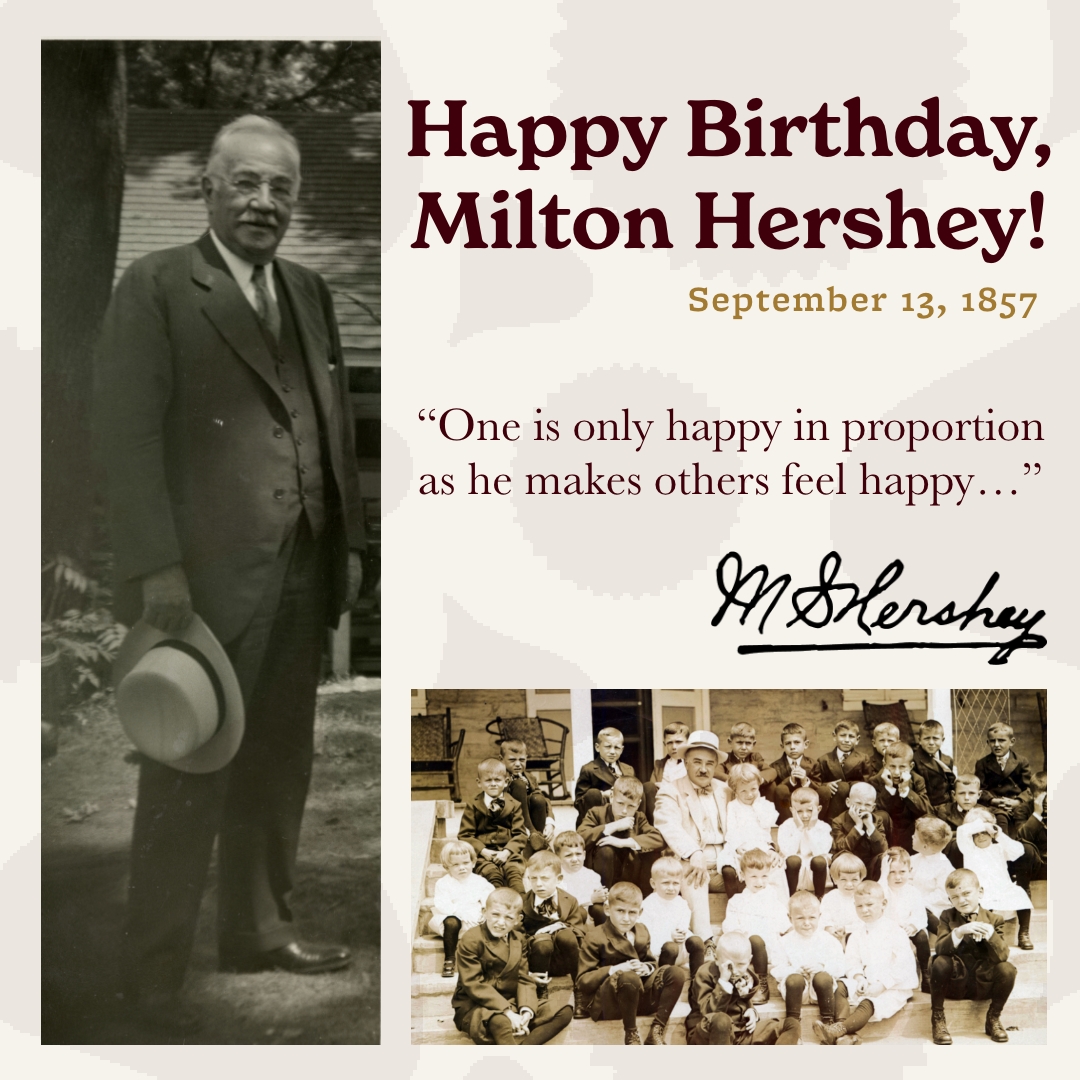 Happy Birthday, Milton Hershey!