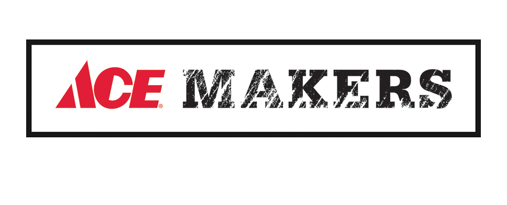 Calling all Makers: Ace Hardware announces details for Maker to Market ...