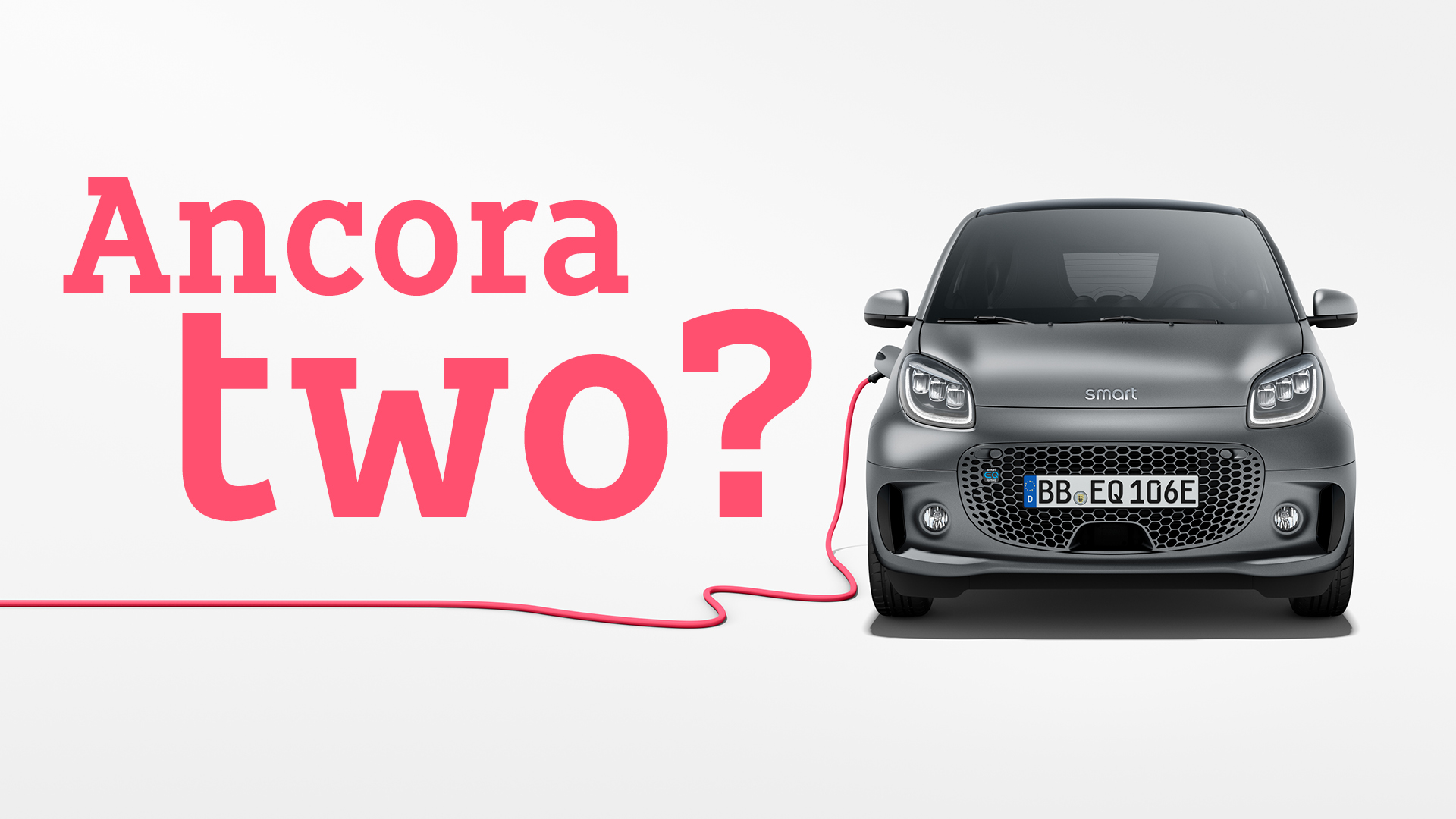 ‘Ancora two?’: ultima chiamata per smart EQ fortwo