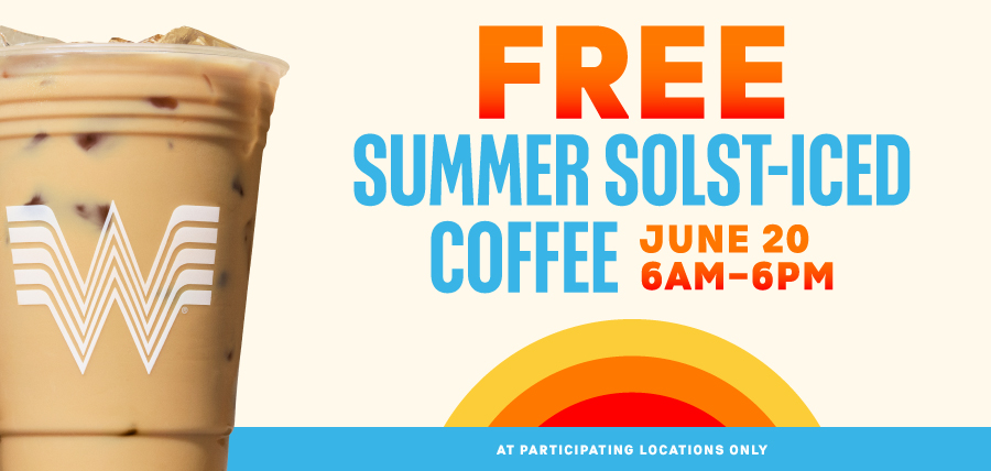 Whataburger® Gives Away Free Iced Coffee During the Summer Solstice to ...