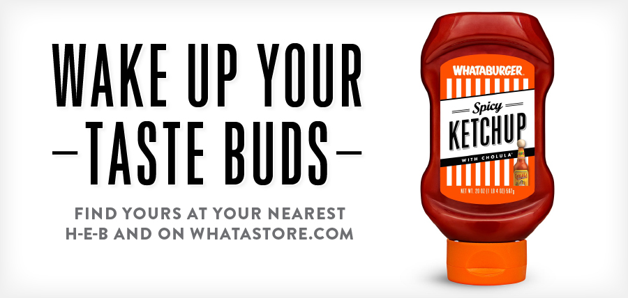 Whataburger® Brings Spicy Ketchup with Cholula® to Grocery Stores and ...