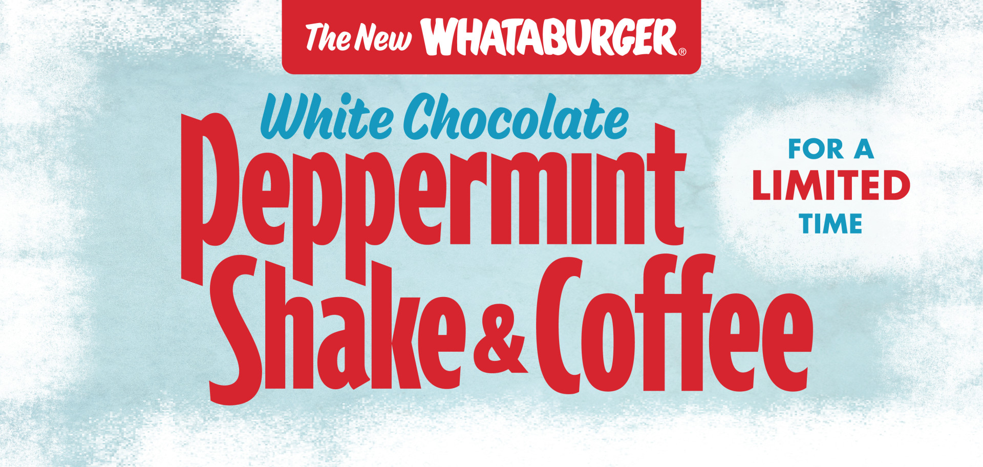 Yule Love the All-new Whataburger® White Chocolate Peppermint Shake and ...