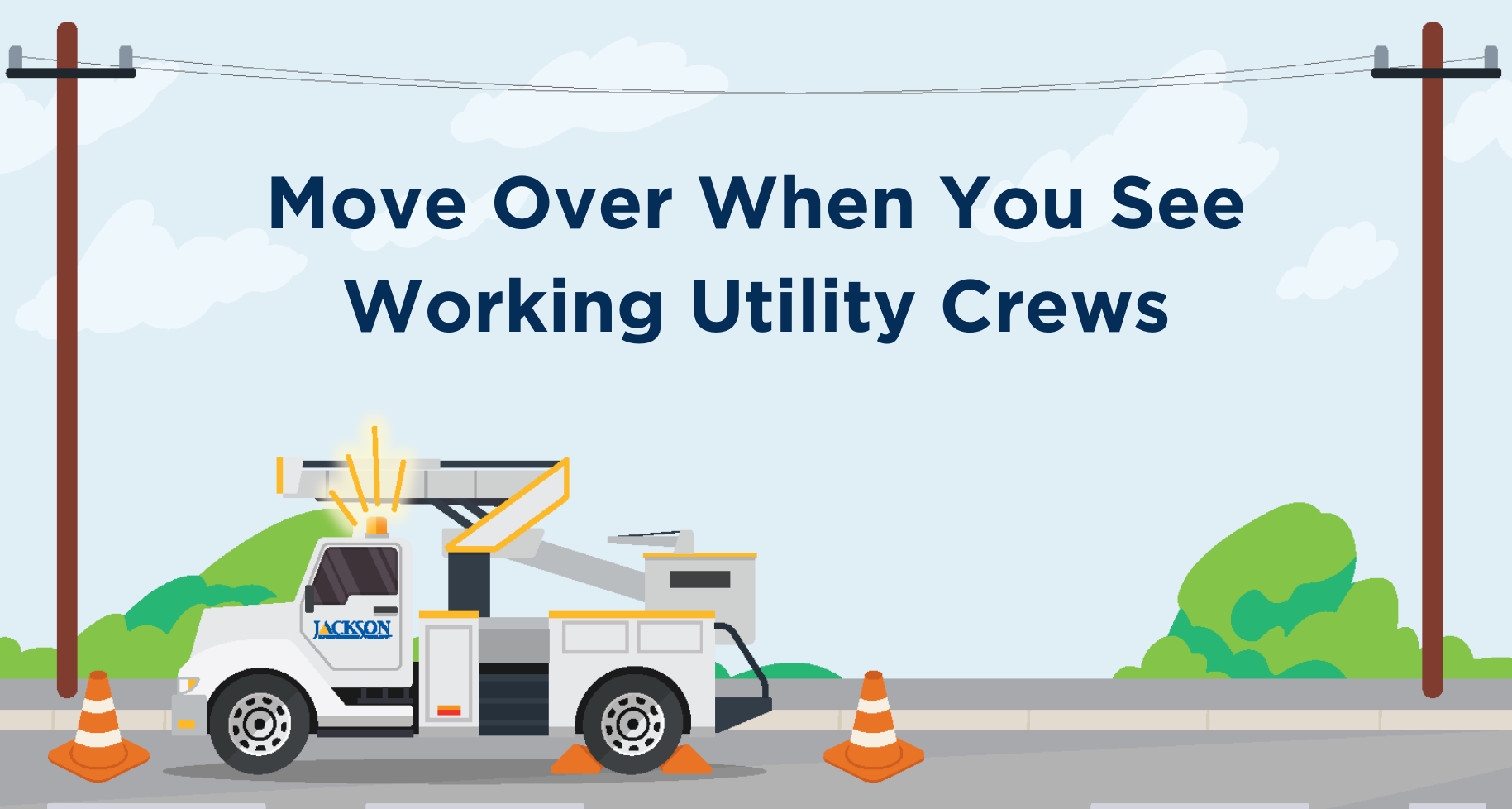 Move Over When You See Working Utility Crews