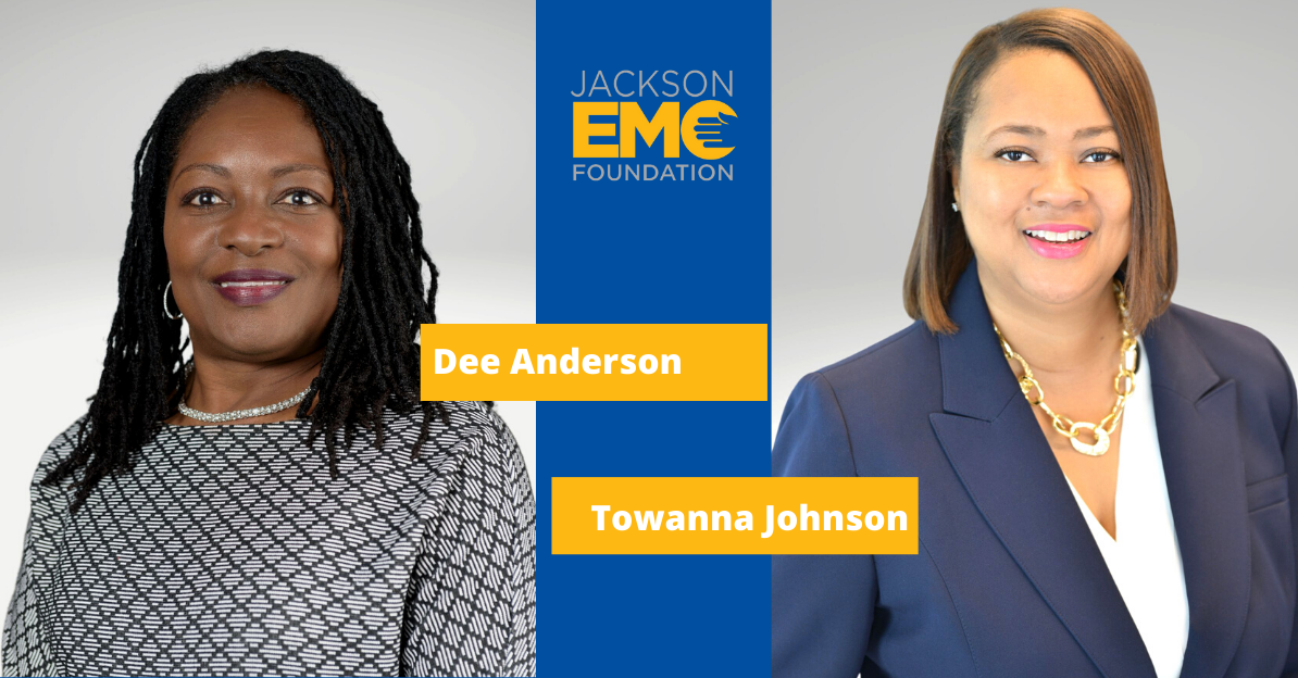 Dee Anderson and Towanna Johnson Appointed to Jackson EMC Foundation ...