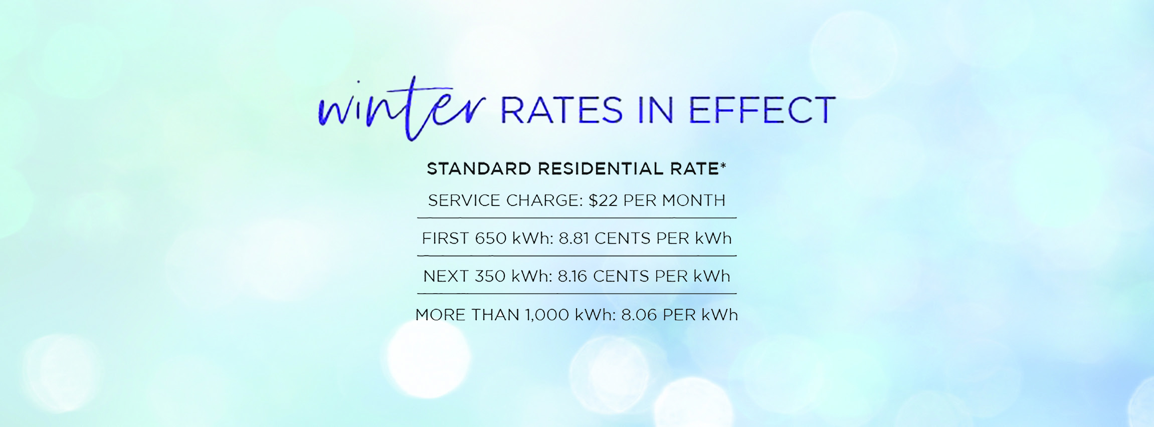 Need To Know: Lower Winter Rates In Effect