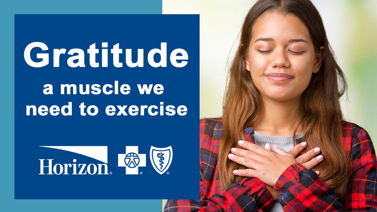 Gratitude is a muscle we need to exercise