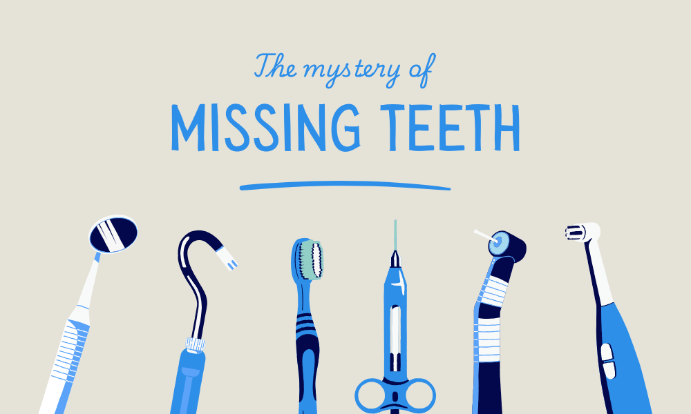 Oral health and the mystery of missing teeth