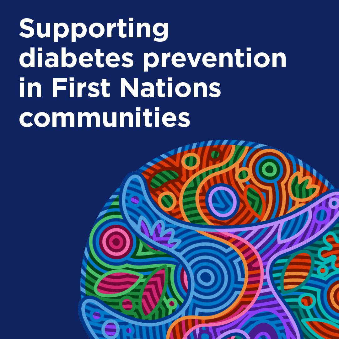 Advancing First Nations pathways for diabetes prevention