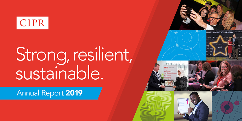 CIPR Annual Report 2019; strong, resilient and sustainable