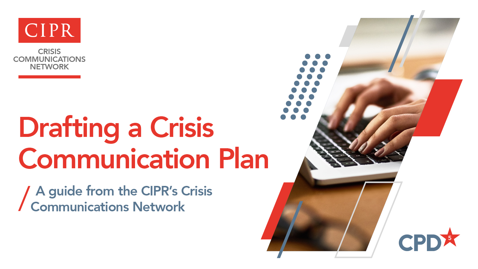 New skills guide; CIPR launches guide to drafting crisis communication ...