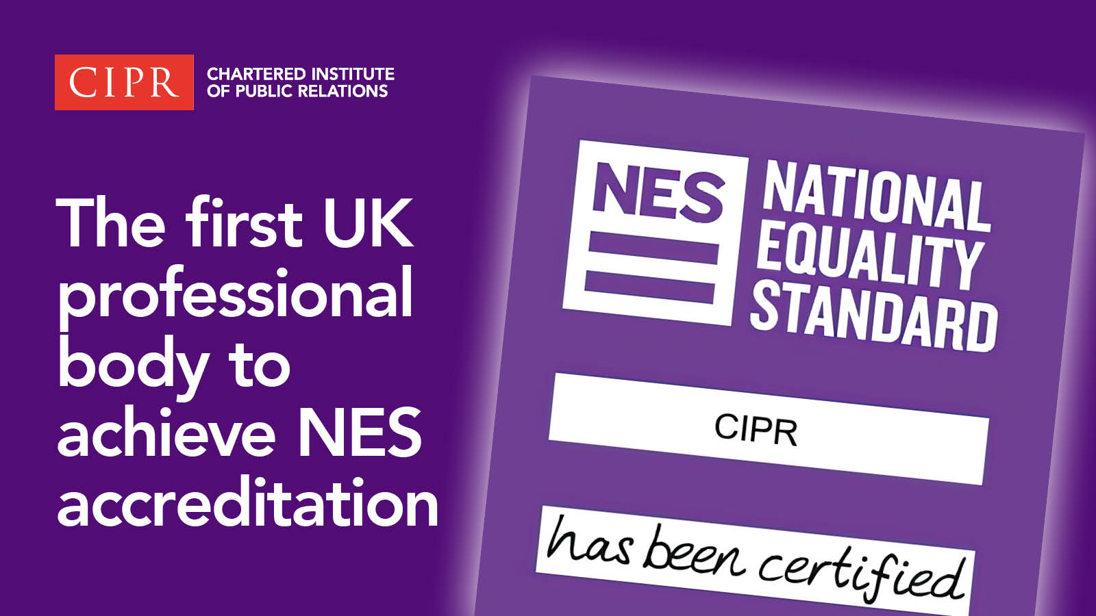 CIPR becomes first professional body to achieve National Equality Standard