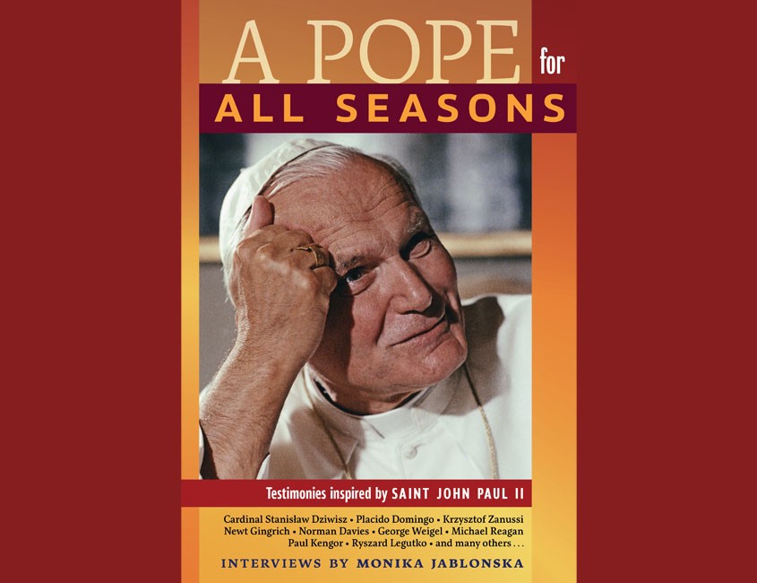 JPII Institute Touts "A Pope for All Seasons...," in Adance