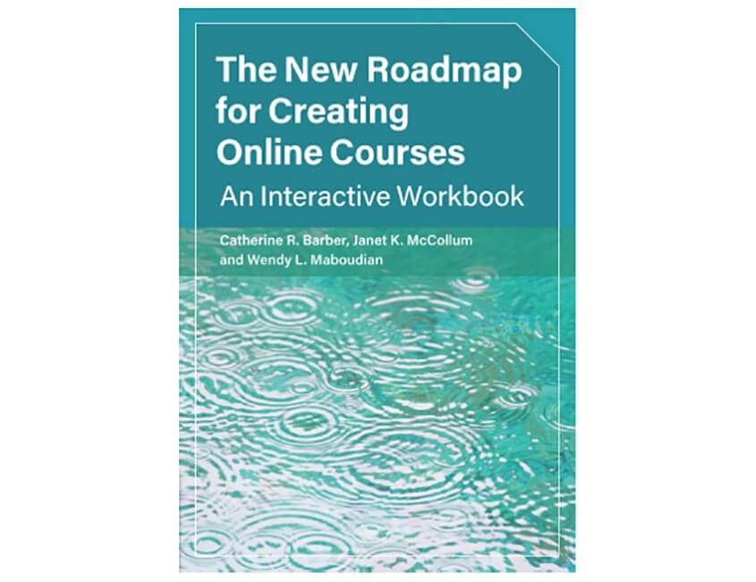 New Book Offers Interactive Roadmap for Creating Online Cour