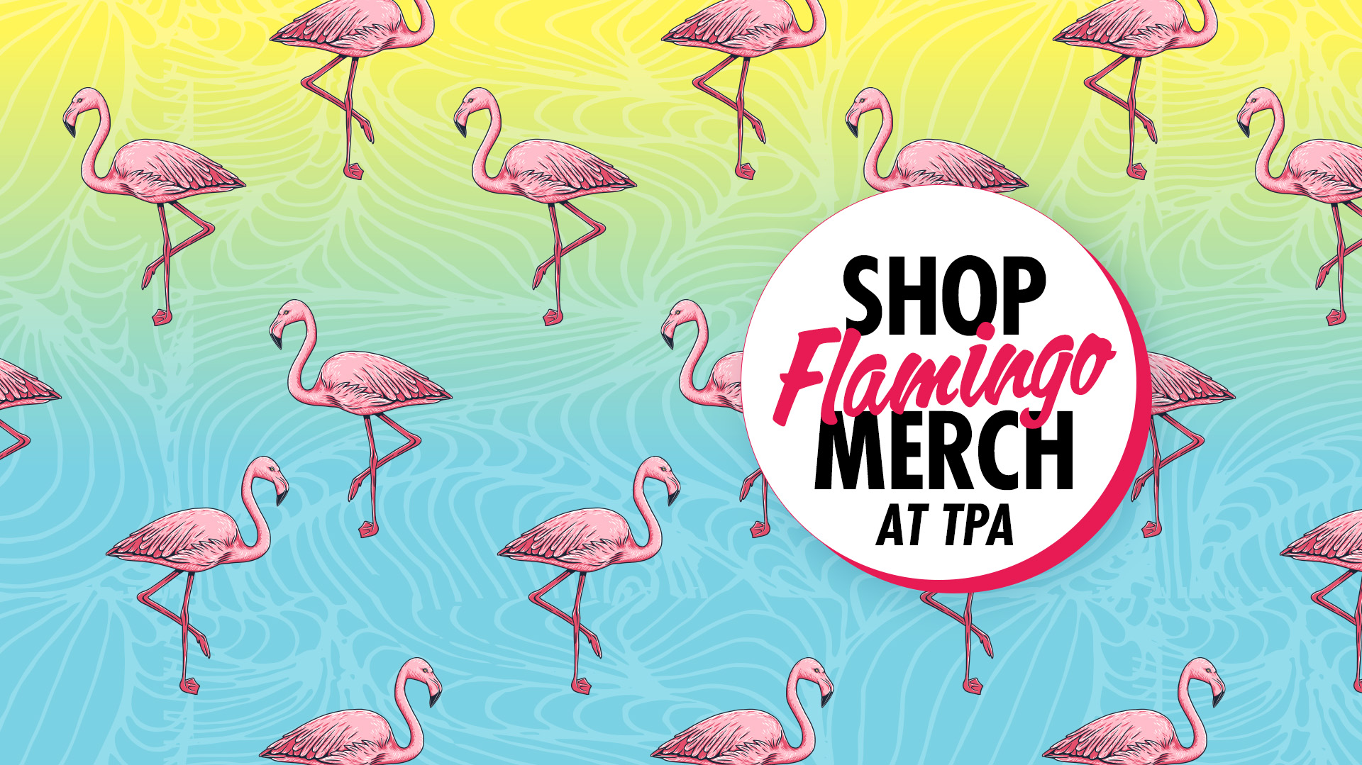 You want it? We’ve got it! Flamingo-inspired merchandise is available ...