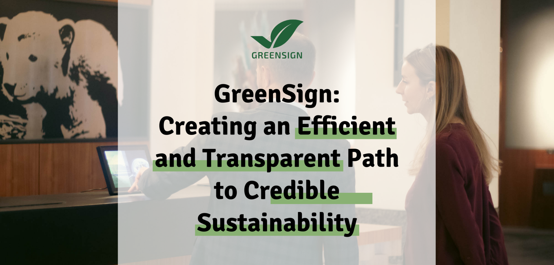 GreenSign certification process: Efficient & transparent
