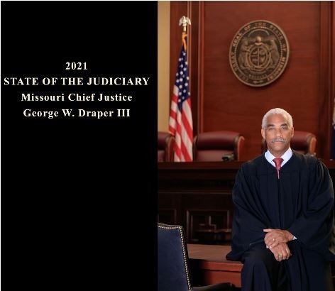 Missouri Chief Justice George W. Draper III delivers virtual State of ...