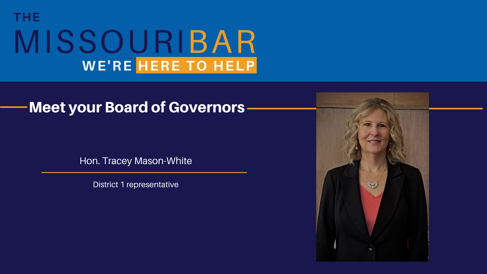 Meet your new Board of Governor: Hon. Tracey Mason-White
