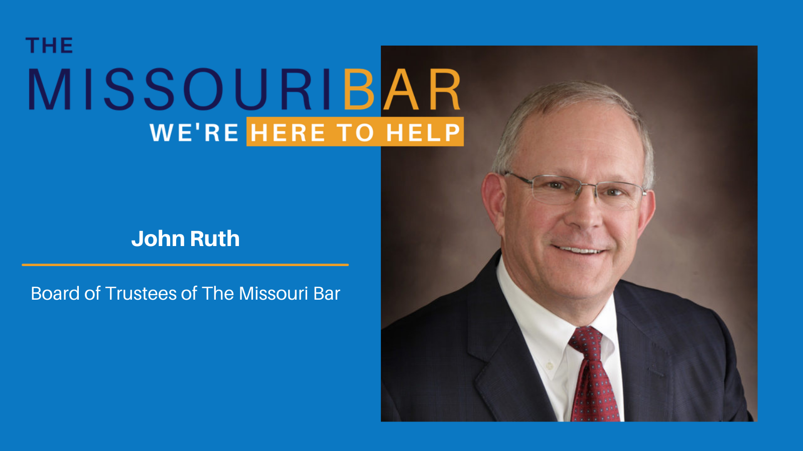 John Ruth reappointed to the Trustees of The Missouri Bar