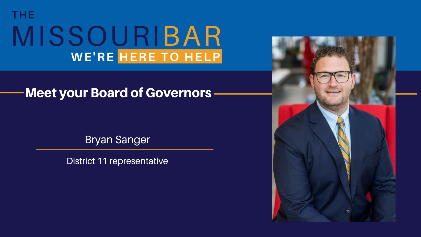 Meet your new Board of Governors: Bryan Sanger