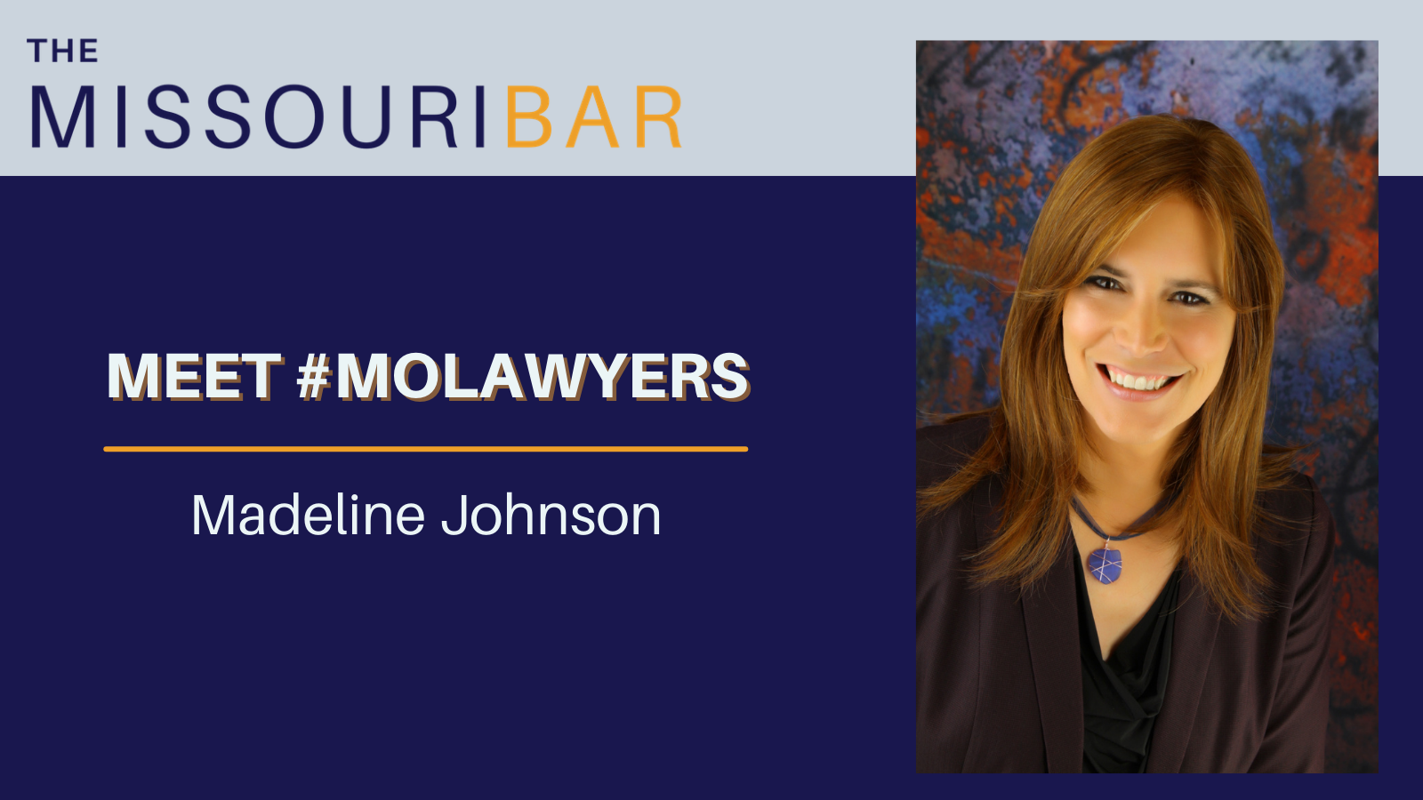 Meet #MOLawyers: Madeline Johnson