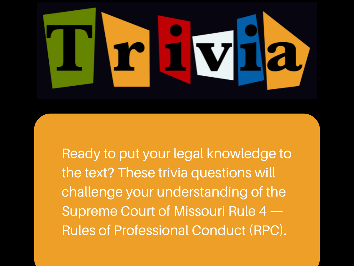 Trivia: Test your understanding of the Rules of Professional Conduct