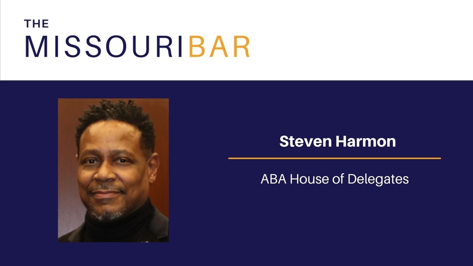 Steven Harmon reappointed to ABA House of Delegates
