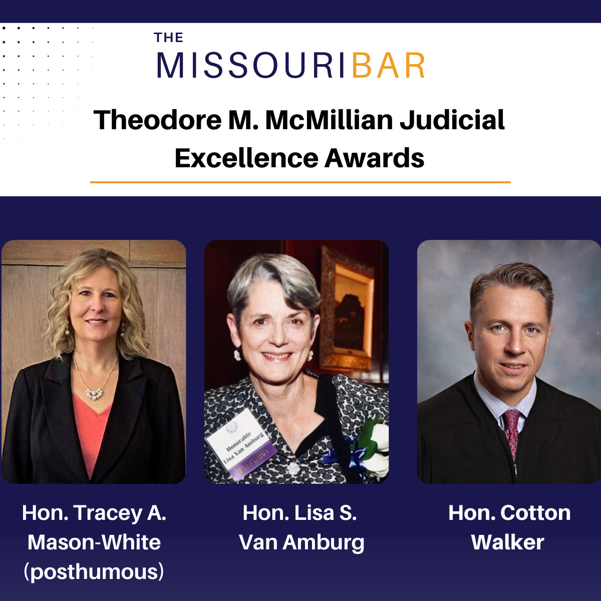 Judges Mason-White, Van Amburg, Walker recognized for judicial excellence