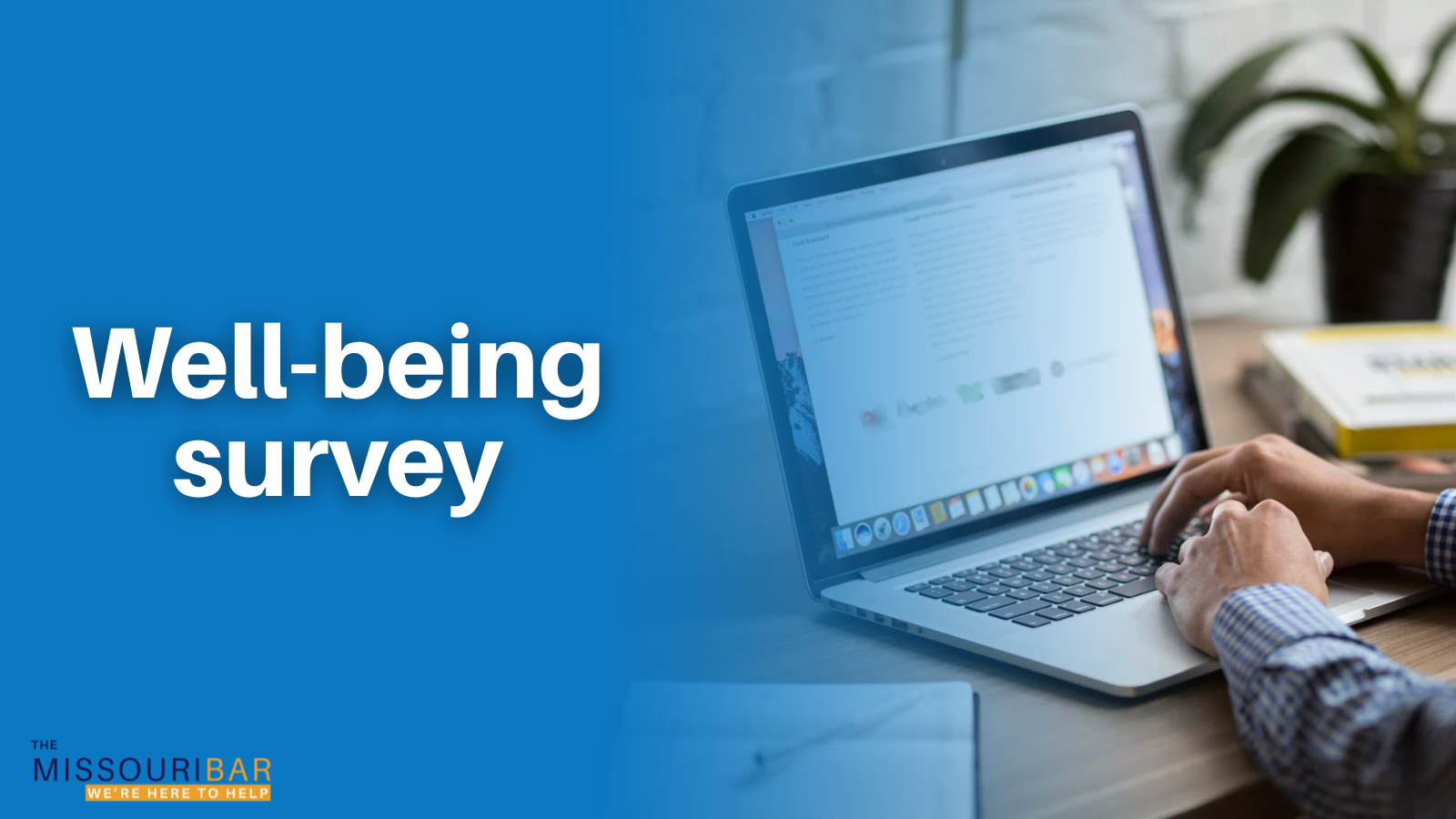 Well-being survey to be sent to random sample of Missouri lawyers