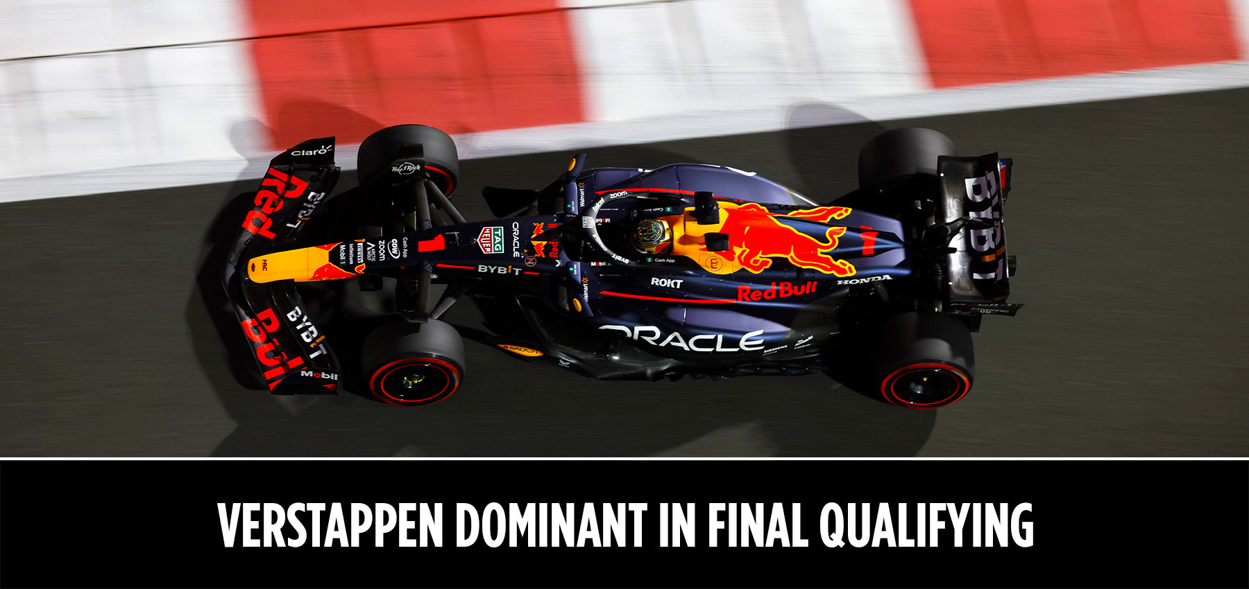 VERSTAPPEN DOMINANT IN FINAL QUALIFYING