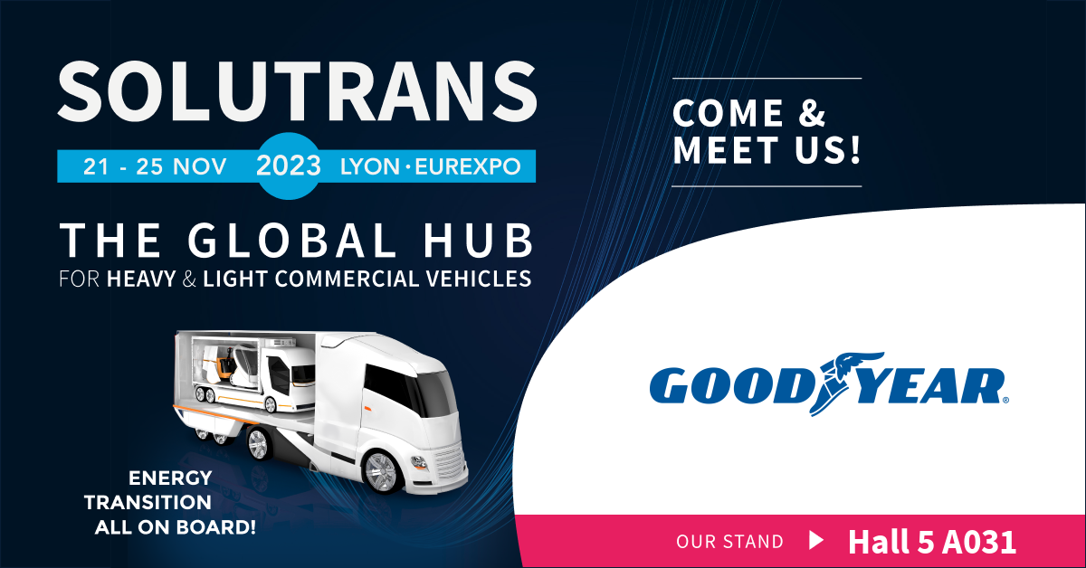 Goodyear présent à Solutrans 2023 avec Goodyear Total Mobility pour plus de durabilité et d ...