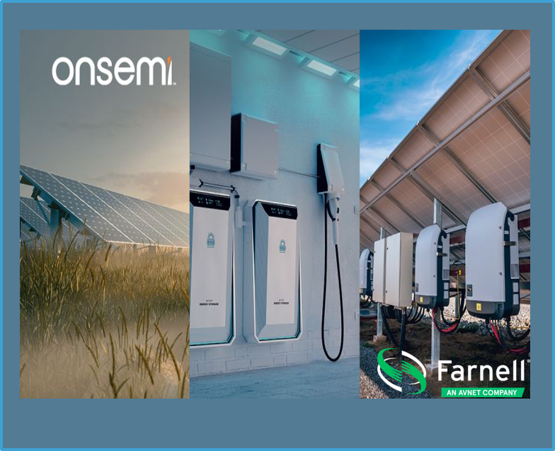 Energy infrastructure solutions from onsemi are now available from Farnell