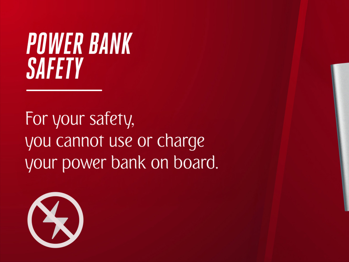 Emirates does not allow power bank usage onboard flights