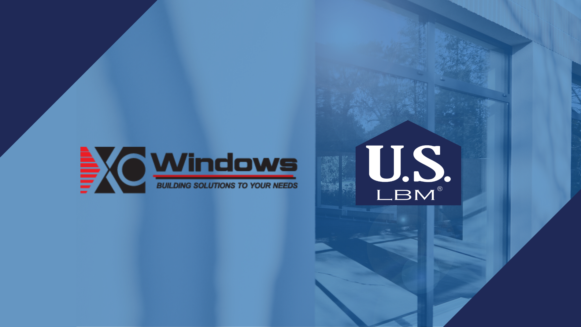 US LBM ACQUIRED ARIZONA AND NEVADA’S XO Windows, LLC