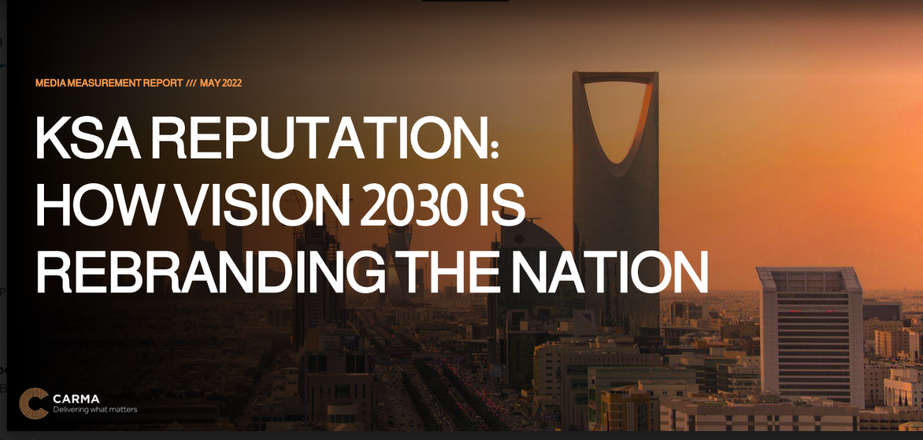VISION 2030 TRANSFORMS PERCEPTION OF THE KINGDOM OF SAUDI ARABIA