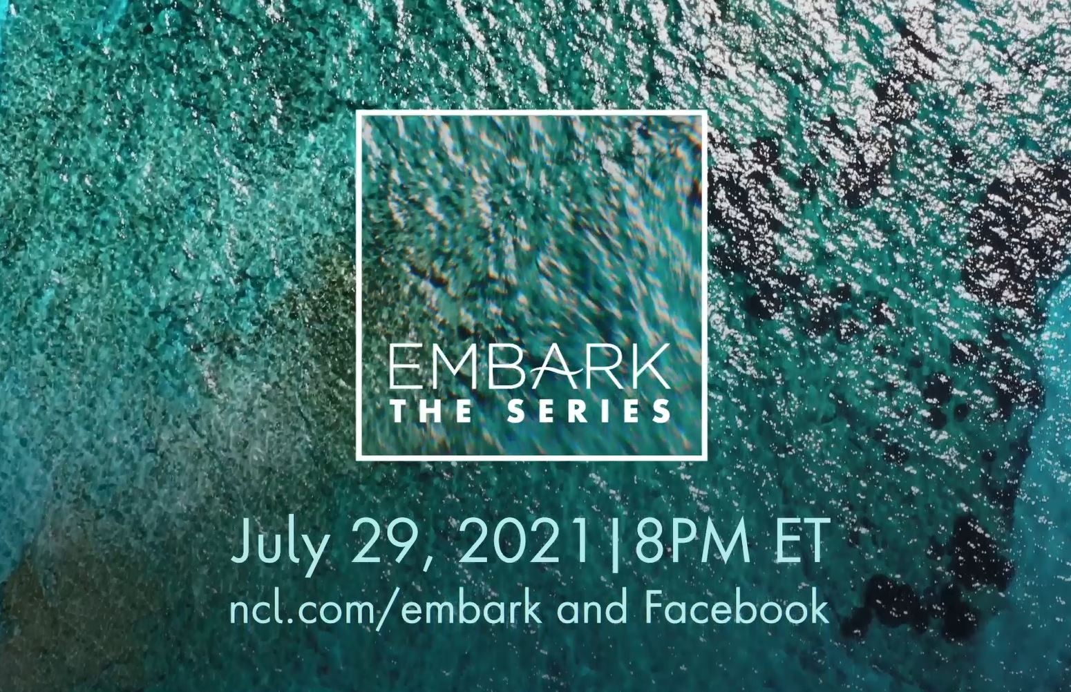 NCL Announces Next Episode of “EMBARK – The Series”