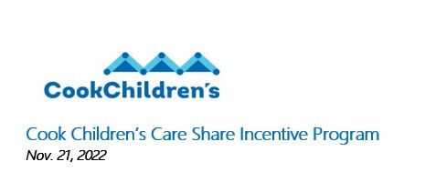 Details on Cook Children's 2023 Care Share Incentive Program