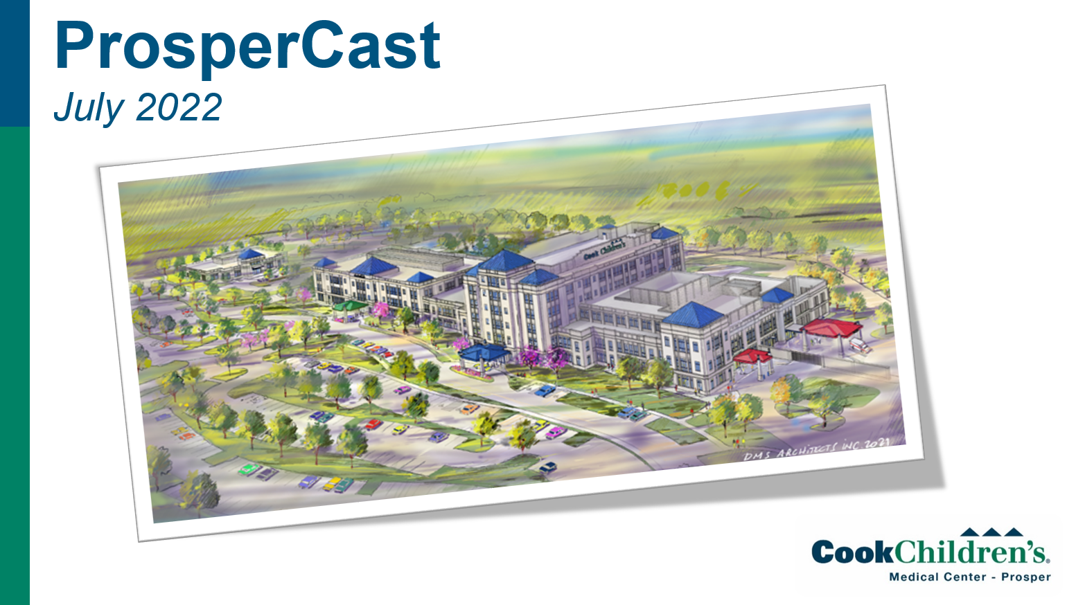 July ProsperCast: Community Involvement, Physician Recruitment, Nursing ...