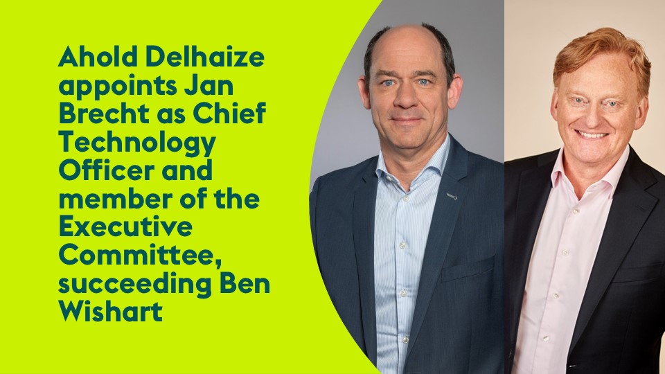 Ahold Delhaize appoints Jan Brecht as Chief Technology Officer and ...