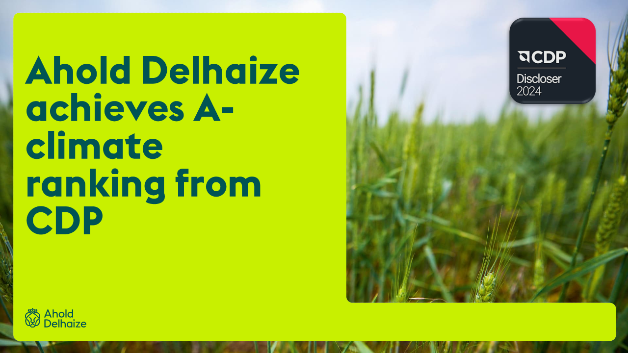 Ahold Delhaize achieves A- climate ranking from CDP Ahold Delhaize achieves A- climate ranking from CDP