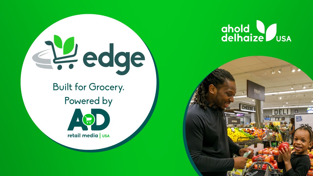 Ahold Delhaize USA introduces Edge, a new proprietary retail media ad ...