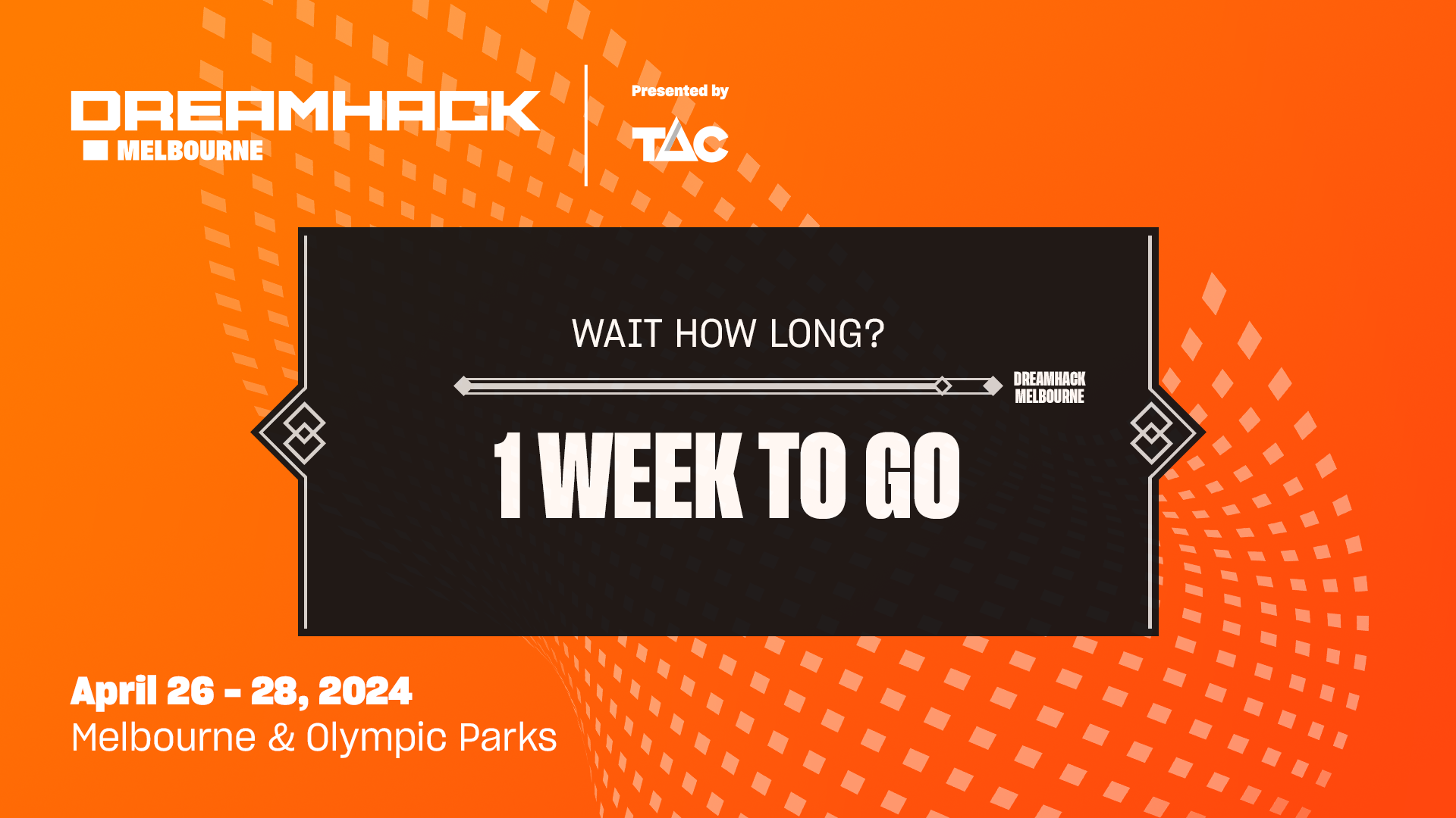 DreamHack Melbourne 2024 Kicks Off in One Week!