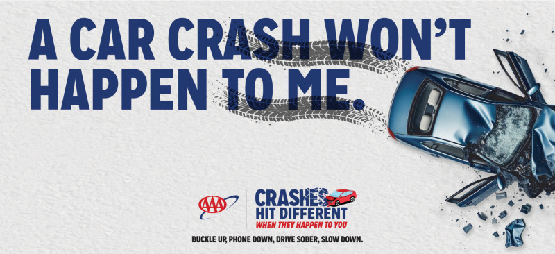 AAA: "Crashes Hit Different When They Happen to You"