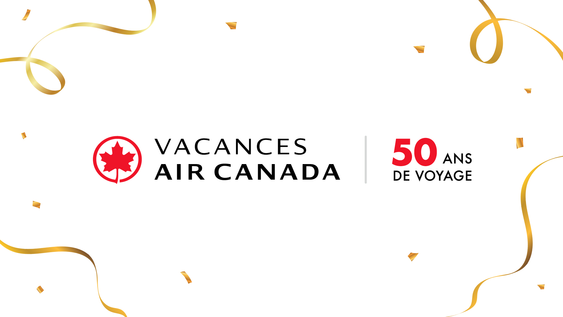 Vacances Air Canada célèbre son 50e anniversaire et offre des rabais sur 50 000 forfaits dans le ...